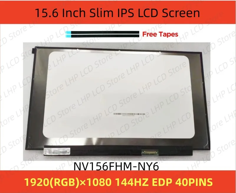 15-6-NV156FHM-NY6-Fit-NV156FHM-NY6-EDP-40PIN-144HZ-FHD-1920-1080-LCD ...