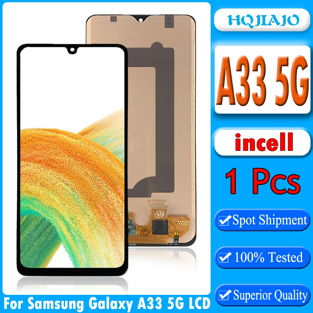6.4" QX incell LCD For Samsung Galaxy A33 5G LCD A336 A336F A336B SM ...