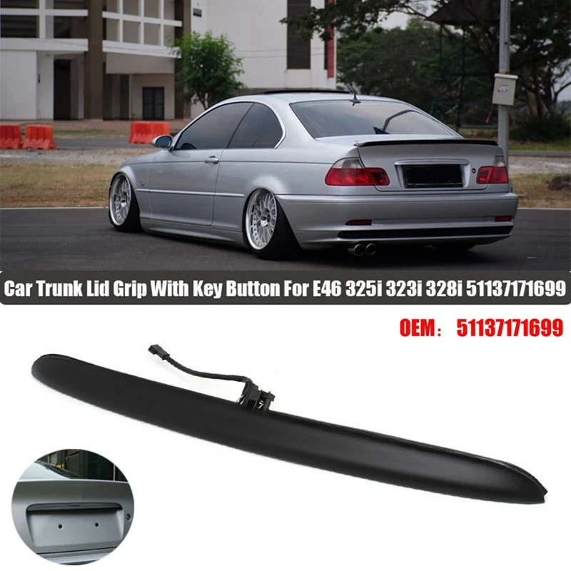 Car Trunk Lid Grip for For-BMW E46 325I 323I 328I OEM 51137171699 ...