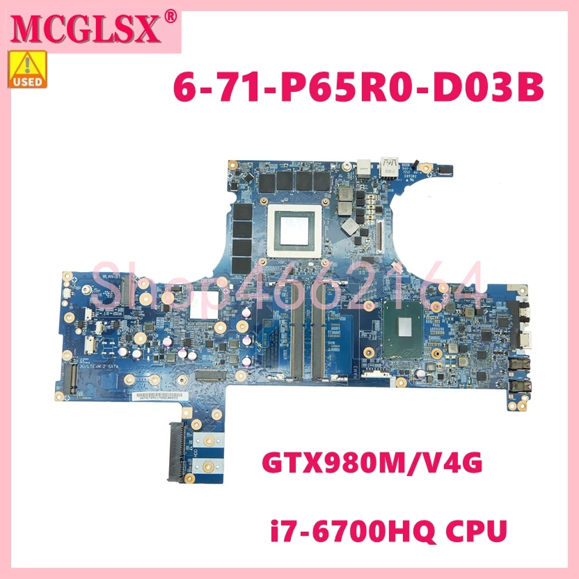 6-71-P65R0-D03B-i7-6700HQ-CPU-GTX980M-4G-GPU-Laptop-Motherboard-FOR-God ...