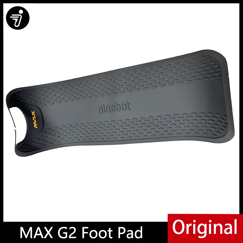 Original-Foot-Pad-for-Ninebot-MAX-G2-Electric-Scooter-Parts-KickScooter ...