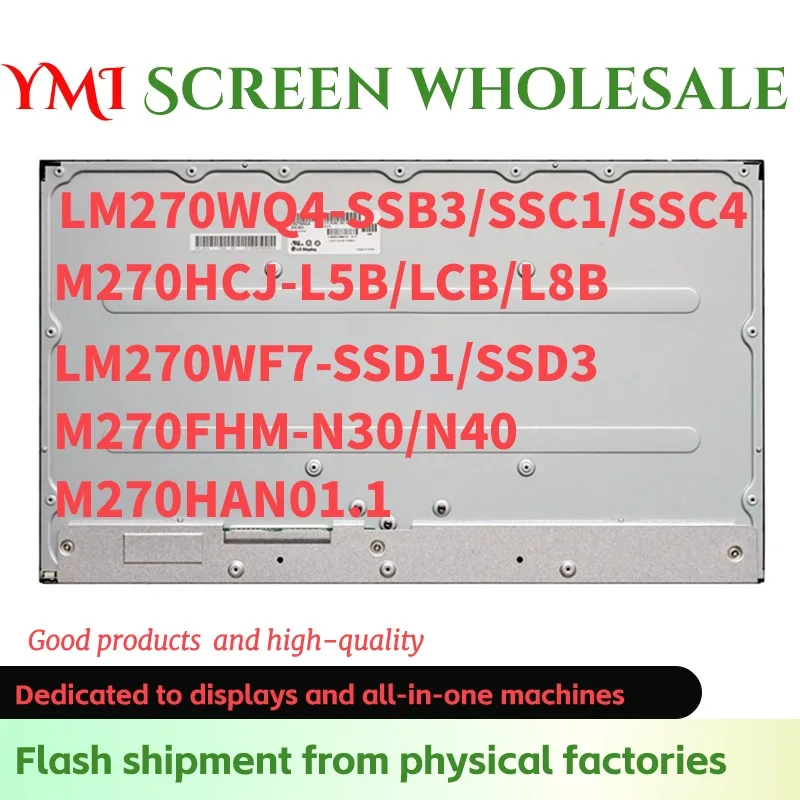 Original-New-M270HAN01-1-LM270WQ4-SSB3-SSC1SSC4-M270HCJ-L5B-LCB-L8B-LM270WF7-SSD1-SSD3-MV270FHM ...