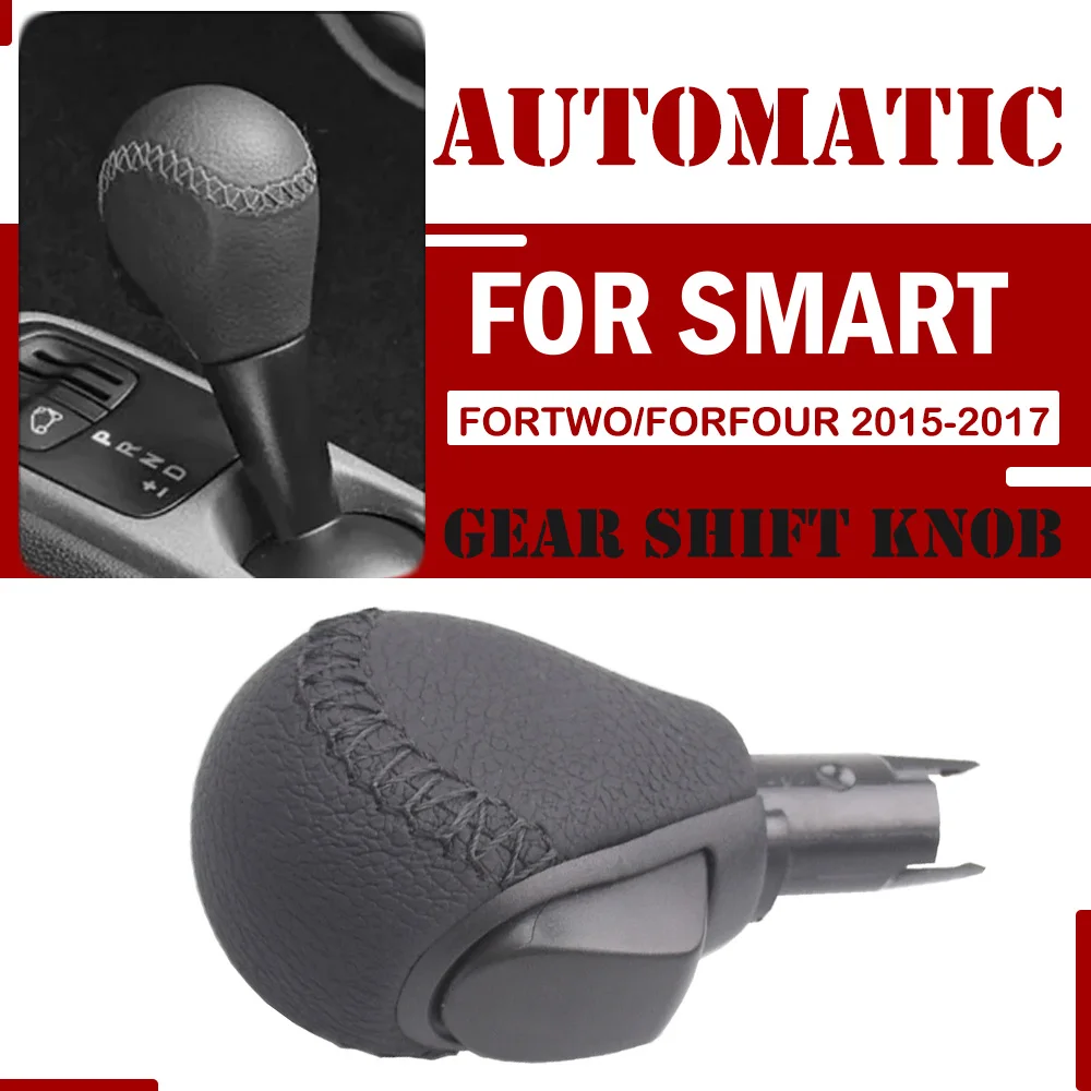 For-Smart-Fortwo-Forfour-2015-2017-Gear-Shift-Knob-Automatic ...