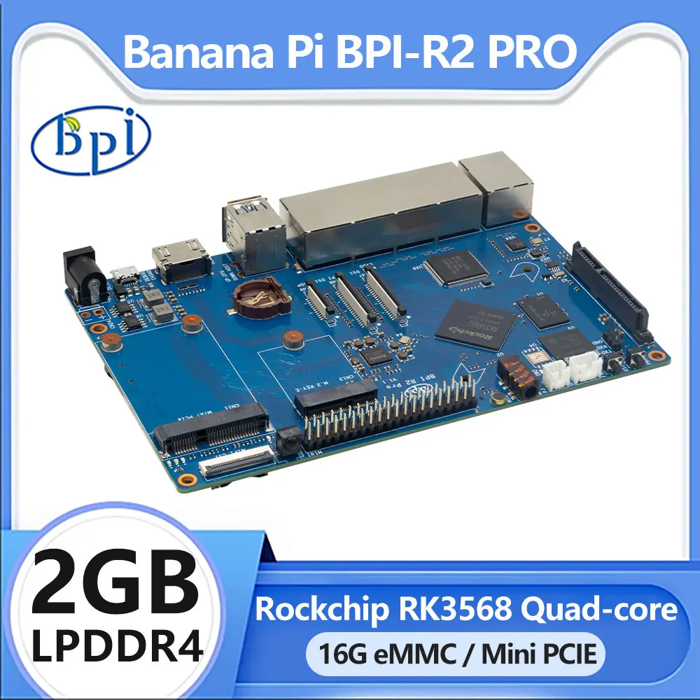 Banana-Pi-BPI-R2-Pro-Rockchip-RK3568-Quad-core-Cortex-A55-2G-LPDDR4-16G ...