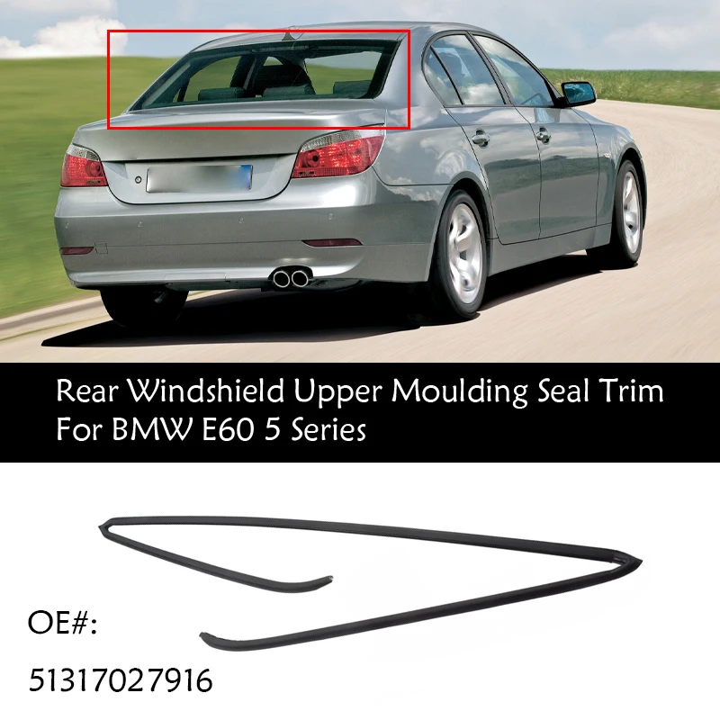 51317027916-Moldura-superior-del-parabrisas-trasero-de-alta-calidad ...