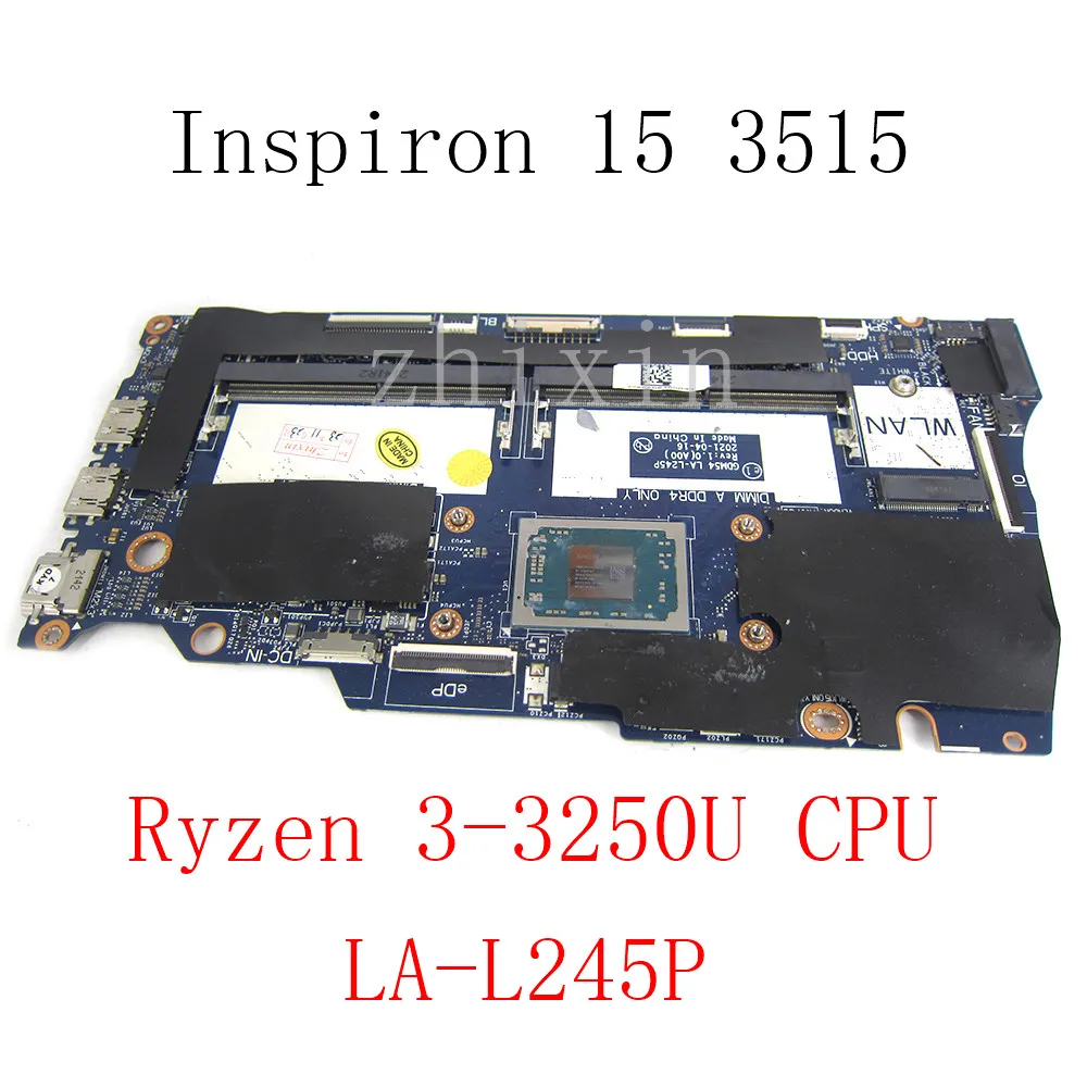 For-Dell-Inspiron-15-3515-Laptop-Motherboard-with-Ryzen-3-3250U-CPU-CN ...