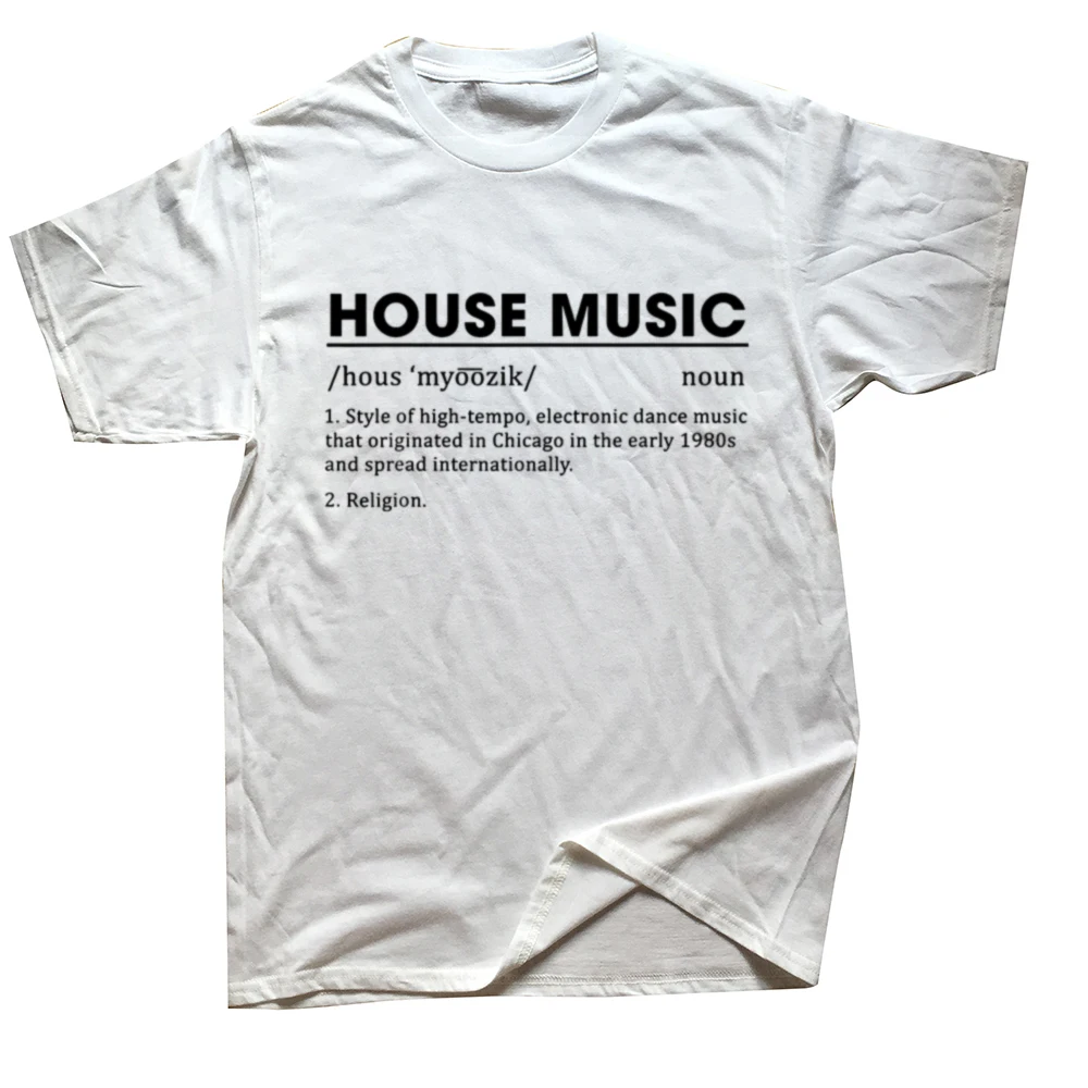 Funny House Music Definition Electronic Dance Music T Shirts Summer ...