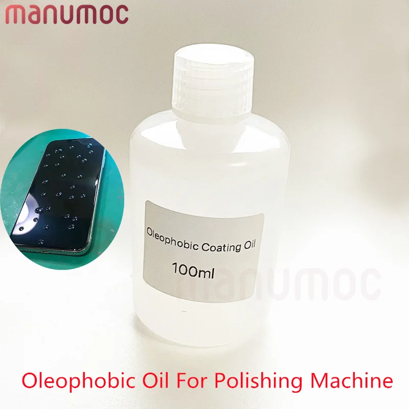100ml Liquid Oleophobic Coating Oil For Polishing Machine Use Phone ...