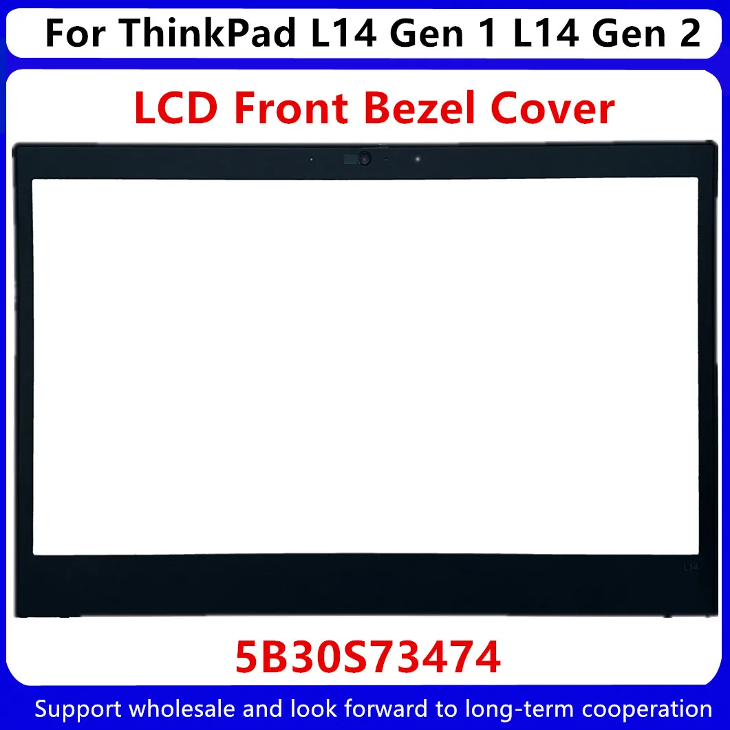 New For Lenovo Thinkpad L14 Gen 1 L14 Gen 2 LCD Front Bezel Cover Frame 5B30S73474 / IR-Camera ...