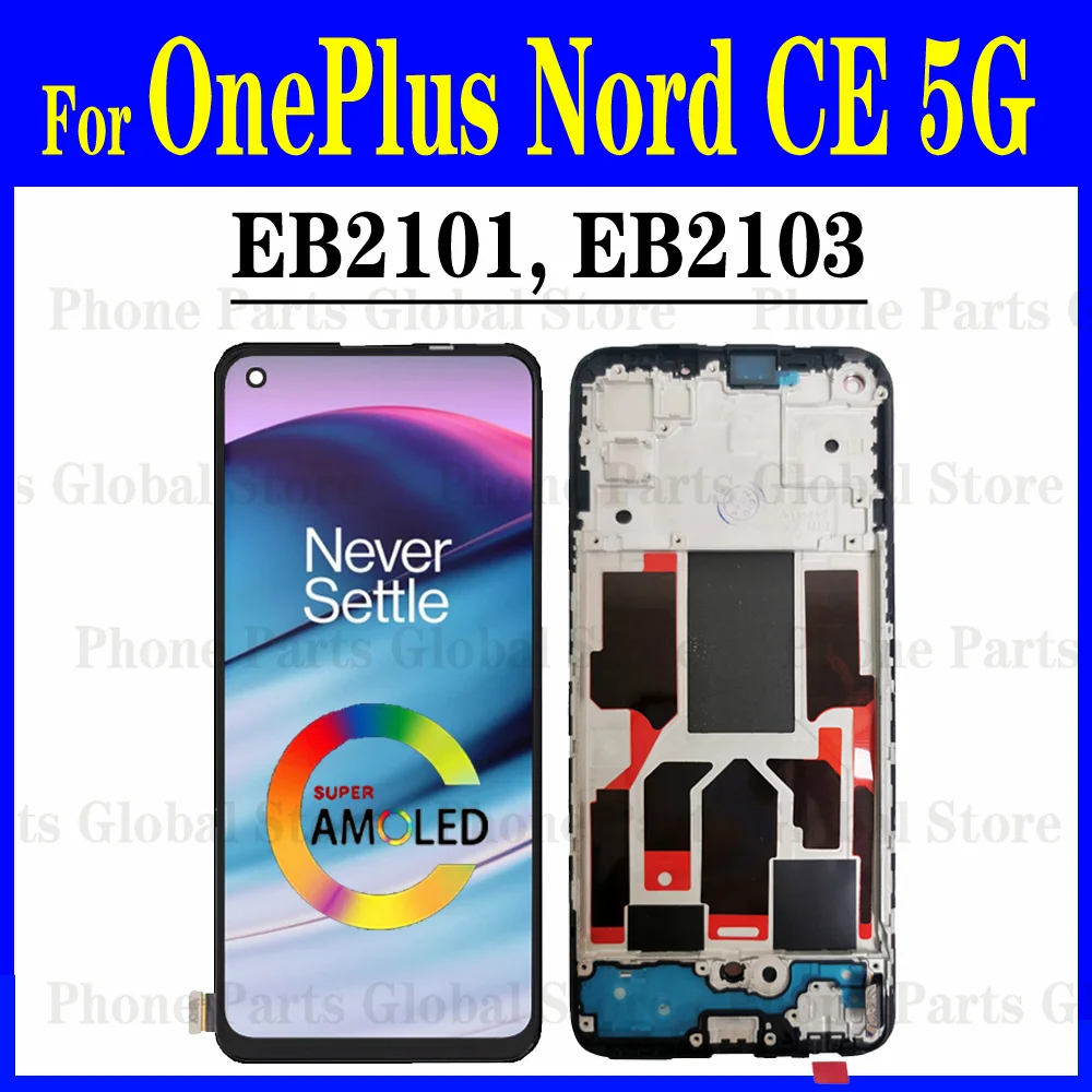 EB2101 EB2103 LCD Display For OnePlus Nord CE 5G LCD With Frame Screen Touch Digitizer Assembly ...