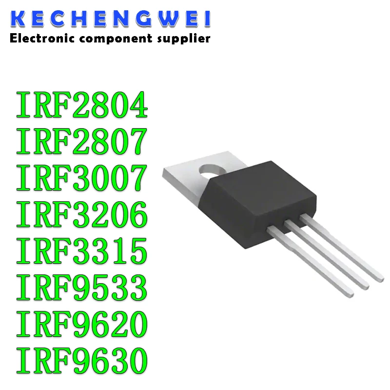 10PCS-IRF2804-IRF2807-IRF3007-IRF3206-IRF3315-IRF9533-IRF9620-IRF9630 ...