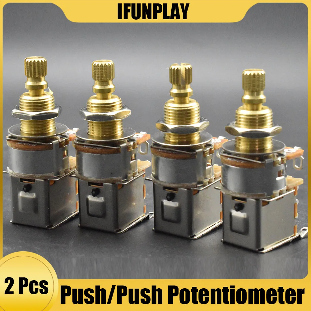 2pcs-Guitar-Brass-Shaft-Push-Push-Pots-A500K-B500K-A250K-B250K-Guitar ...