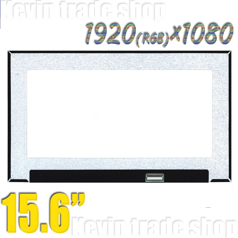 B156HAN02.5 N156HCA E5A E5B N63 LM156LFDL02 NT156WHM-N46 N4T B156XTN08 ...