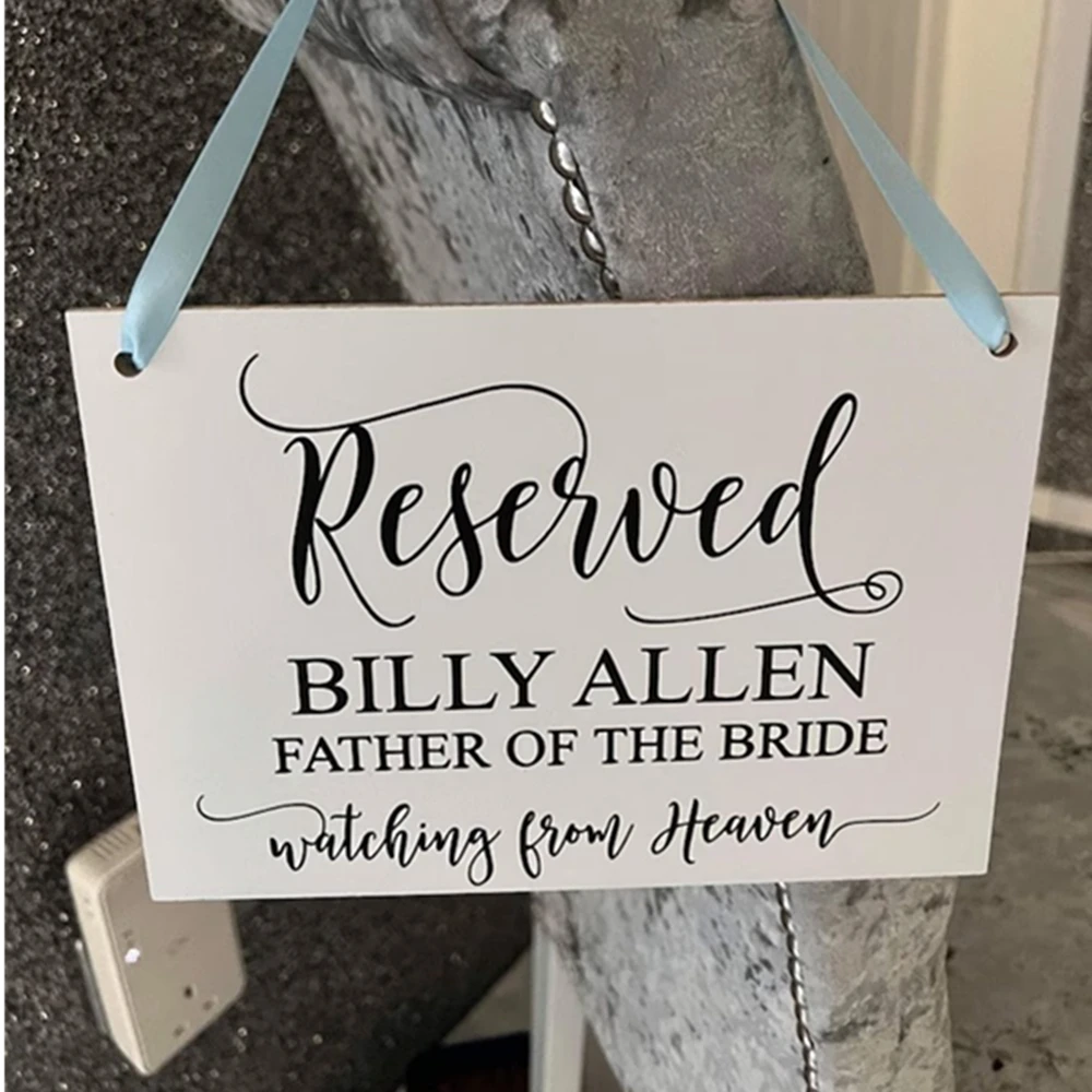 Wedding-Sign-Personalised-Memorial-Memory-Reserved-Seat-Watching-From ...
