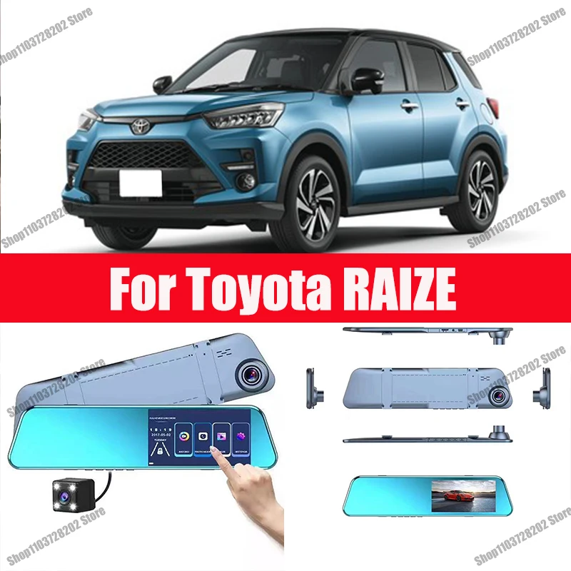 For-Toyota-RAIZE-Camera-Car-Touch-Screen-Video-Recorder-Rearview-mirror ...