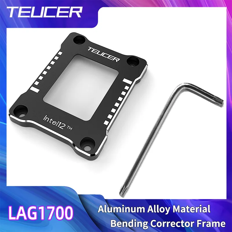 TEUCER-LGA1700-Socket-CPU-Frame-Aluminum-Alloy-Anti-Bending-Buckle ...