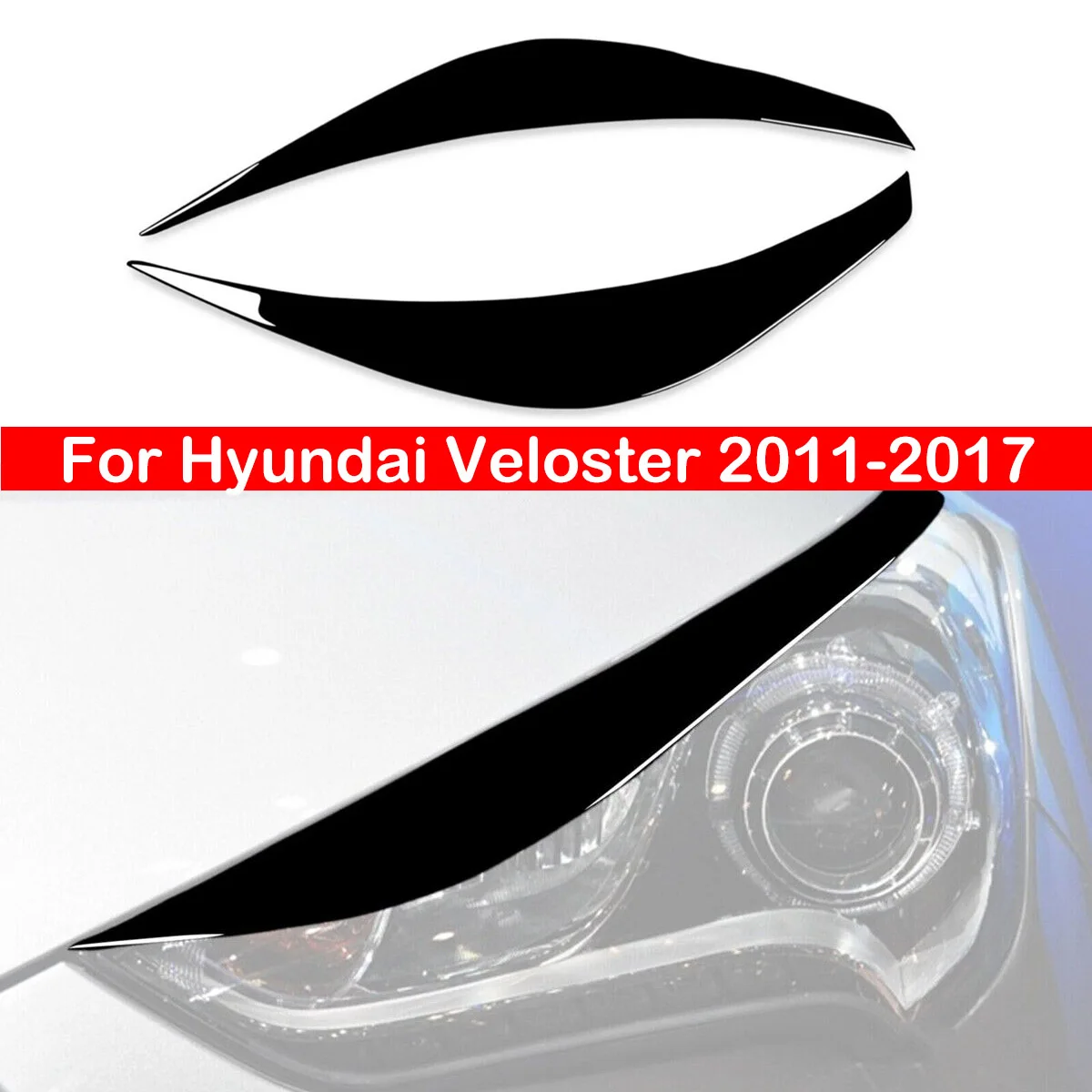 For Hyundai Veloster 2011 2017 Gloss Black Car Front Headlight Eyebrow ...
