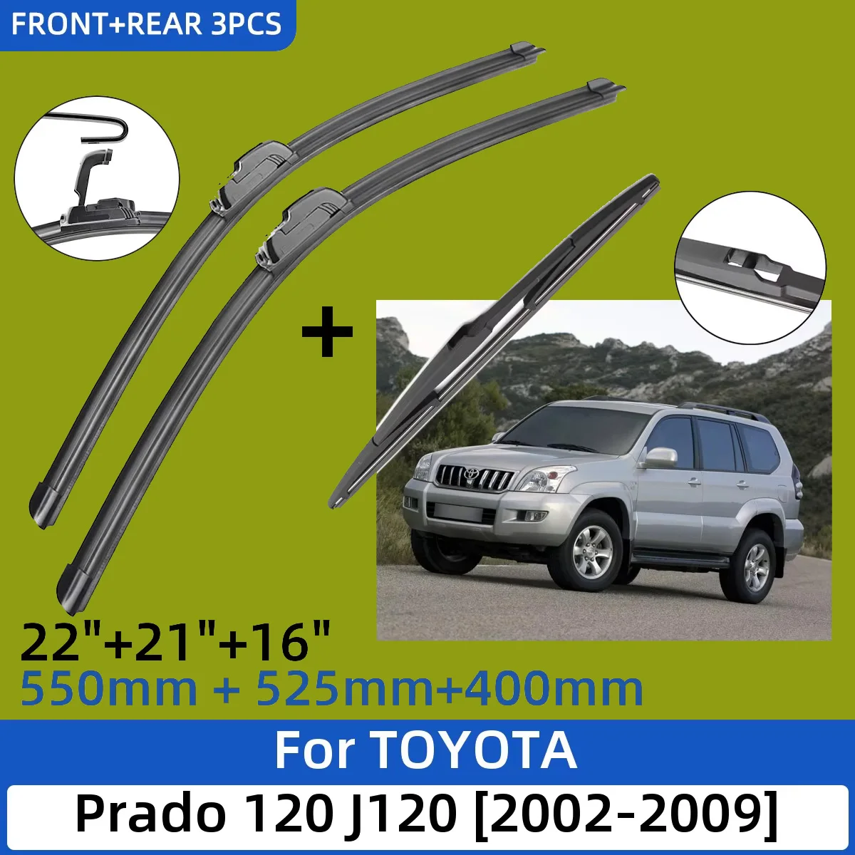 3PCS For TOYOTA Prado 120 J120 2002-2009 22"+21"+16" Front Rear Wiper ...