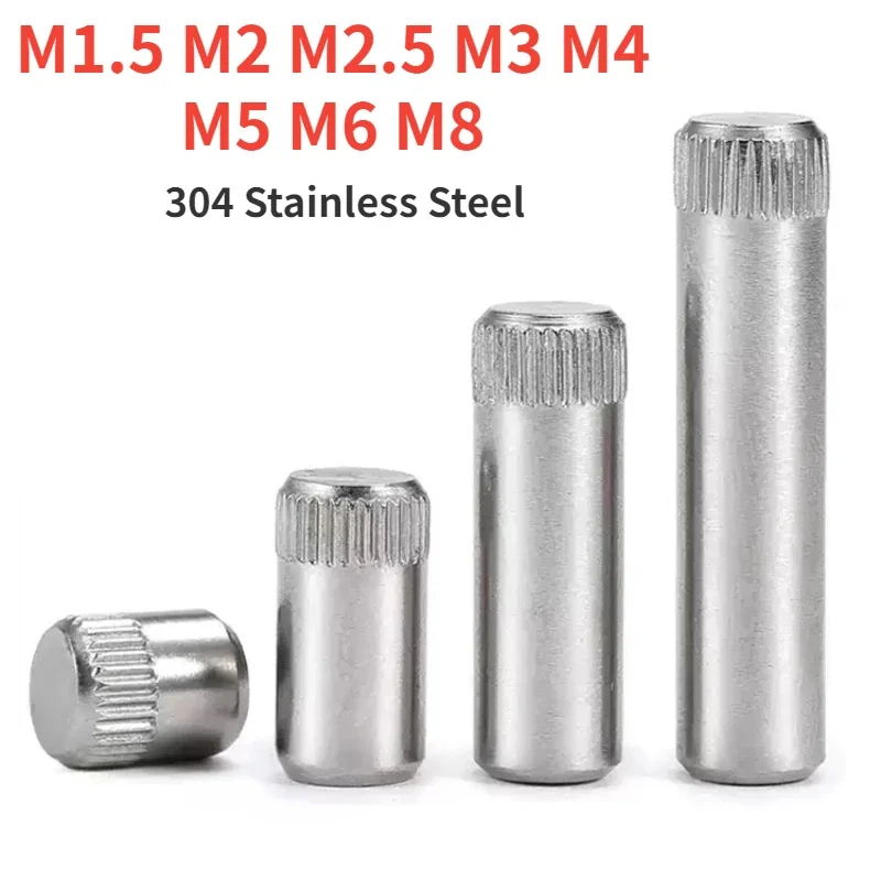 M1-5-M2-M2-5-M3-M4M5M6M8-Knurled-Pin-304-Stainless-Steel-Cylindrical ...