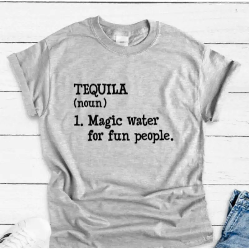 Tequila Magic Water For Fun People Gray T Shirt - AliExpress 200000343