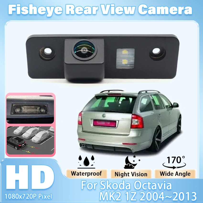 HD 170° Fish Eye Car Rear View Reverse Camera For Skoda Octavia MK2 1Z ...