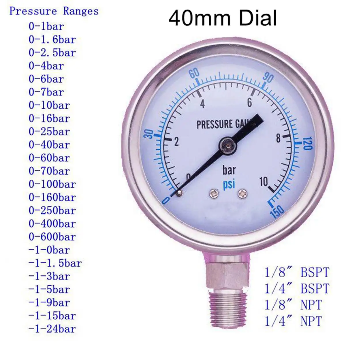 1-8-1-4-BSPT-NPT-40mm-Dial-1-To-600-Bar-Pressure-Gauge-304-Stainless.jpg