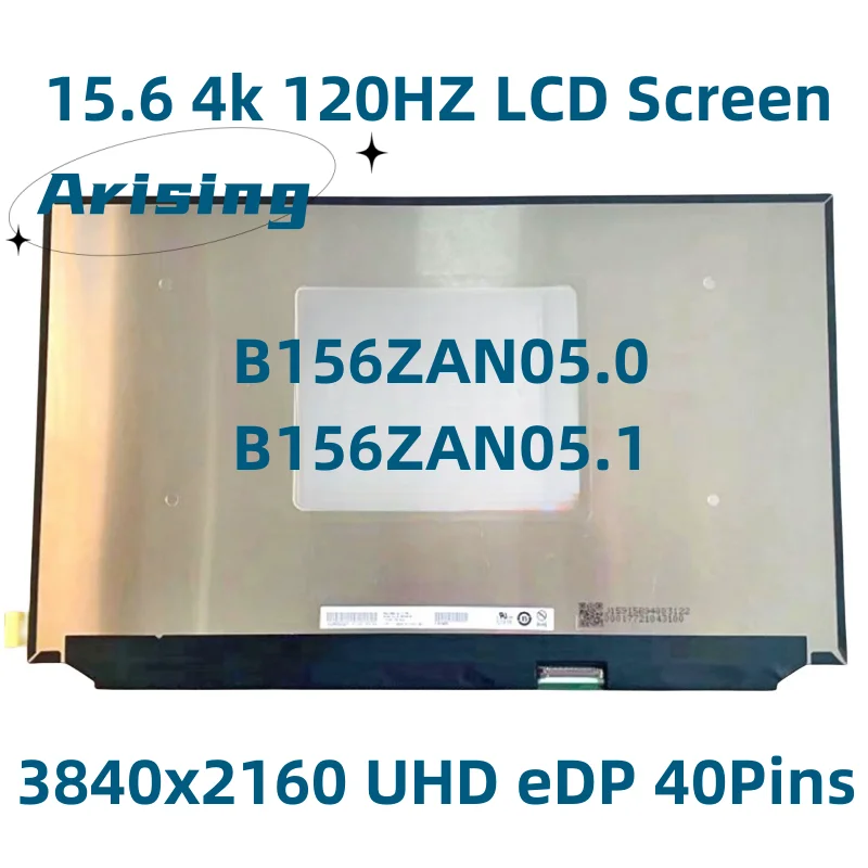 15-6-4k-120HZ-LCD-Display-Panel-B156ZAN05-1-Fit-B156ZAN05-0-EDP-40Pins ...
