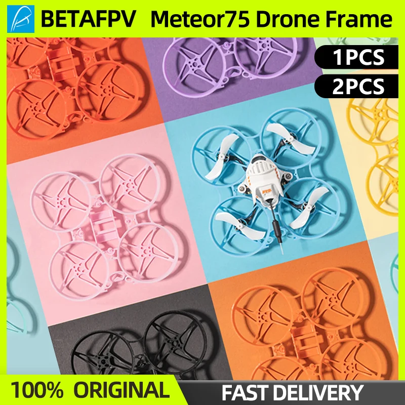 2PCS-BETAFPV-Meteor75-Meteor-75-Micro-Brushless-Whoop-Frame-KIT-Plastic ...
