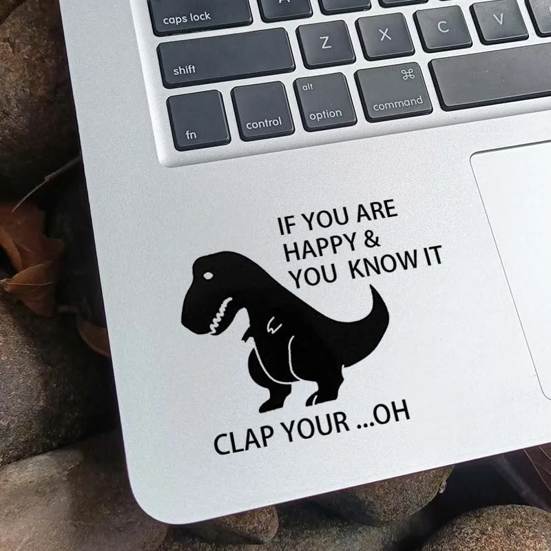 Dinosaur Funny Quote Vinyl Decal Laptop Sticker for 13 14 15 Inch ...