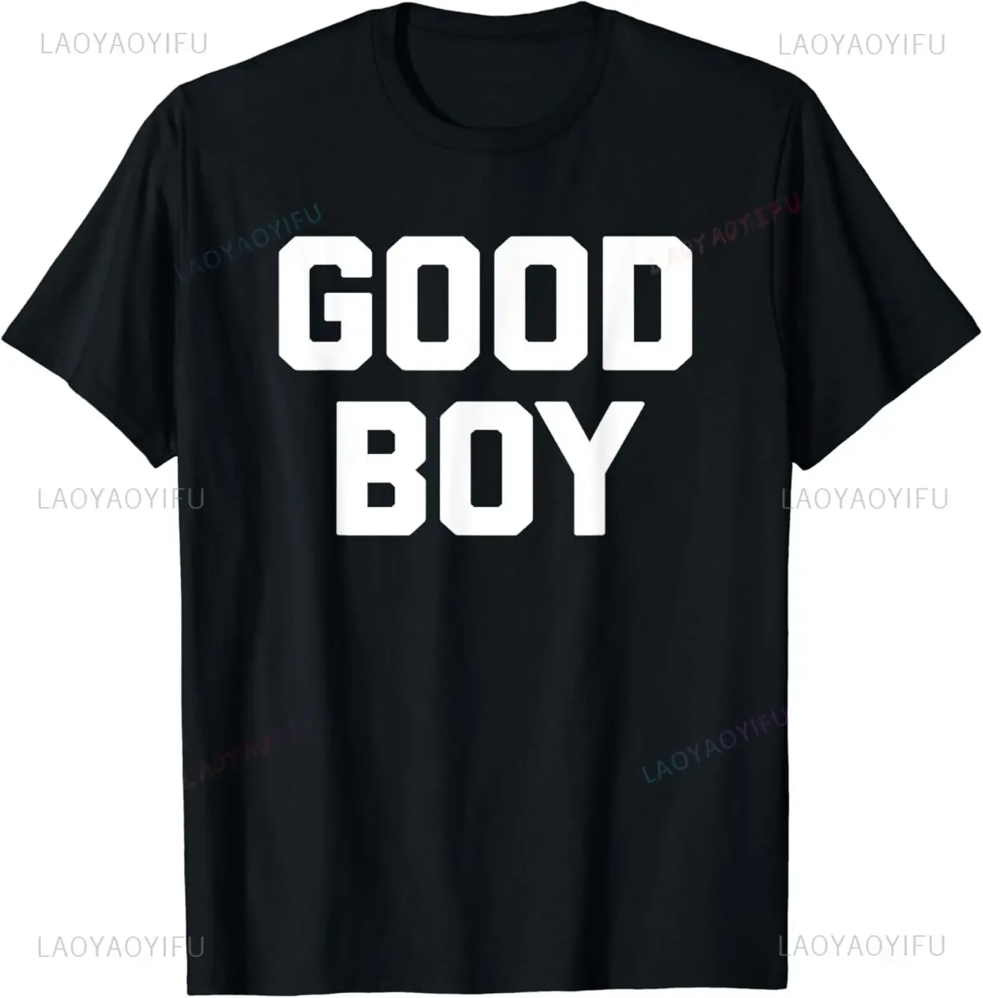 Funny Saying Good Boy Printed T-Shirt Humor Casual Fashion Loose Man ...