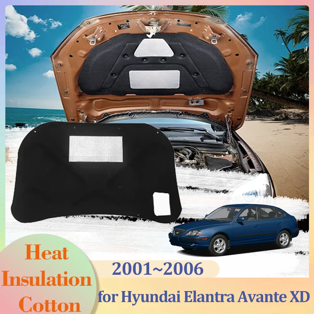 for-Hyundai-Elantra-Avante-XD-2001-2006-Car-Hood-Engine-Insulation-Pad ...