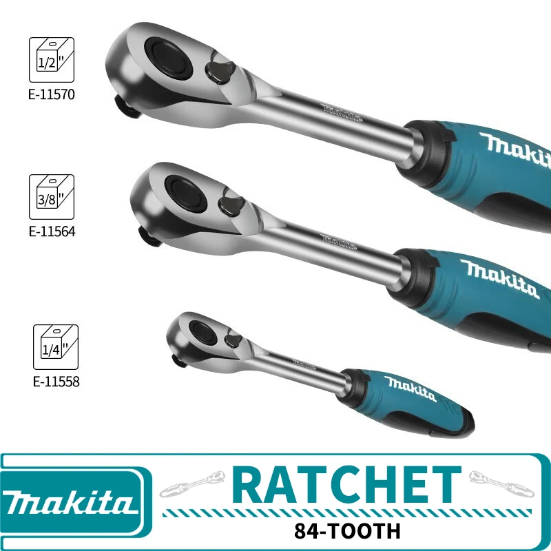 Makita-E-11558-E-11564-E-11570-Ratchet-84-Tooth-1-4-3-8-1-2.jpg