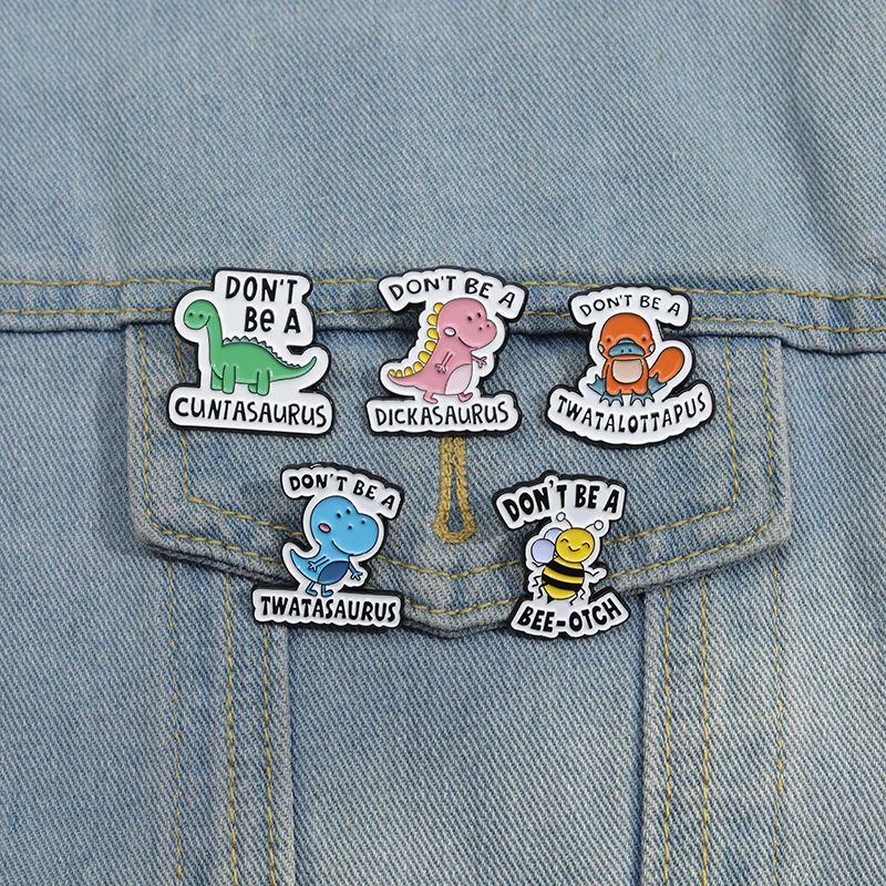DON-T-BE-A-DICKASAURUS-Enamel-Pins-Custom-CUNTCAKE-TWATASAURUS-Brooches ...