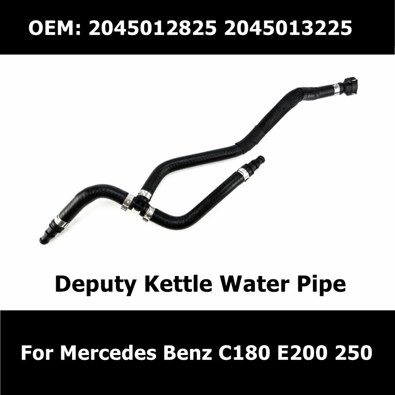 2045012825 Deputy Kettle Water Pipe 2045013225 For Mercedes Benz C180 ...