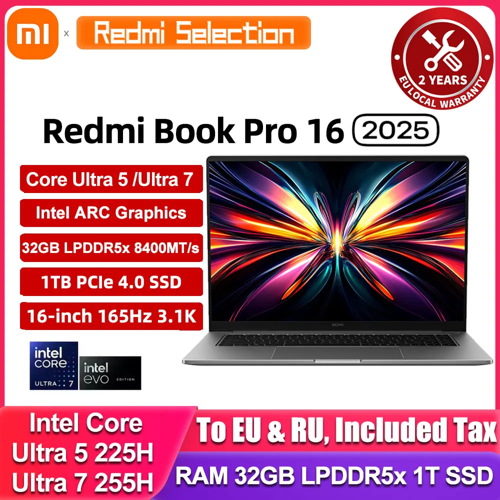 Xiaomi REDMI Book Pro 16 2025 Laptop Ultra 7 255H/Ultra 5225H Intel Arc ...