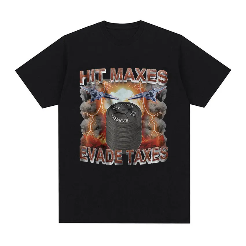 Hit-Maxes-Evade-Taxes-Graphic-T-Shirts-Fitness-Funny-Retro-Short-Sleeve ...