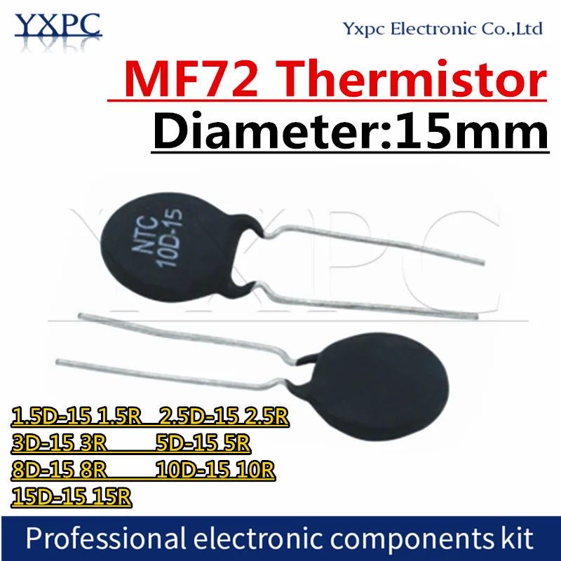 5pcs MF72 Thermistor Resistor 15mm NTC resistos 1.5D-15 1.5R 2.5D-15 2.5R 3D-15 3R 5D-15 5R 8D ...