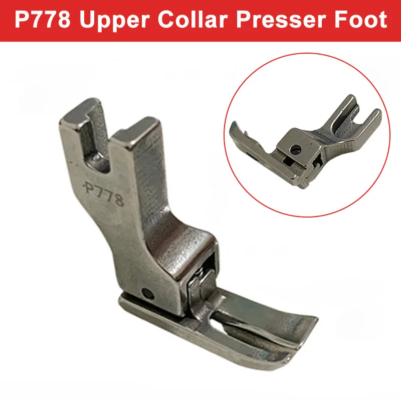 P778-All-Steel-Presser-Foot-Upper-Collar-Sewing-Presser-Foot-Special ...