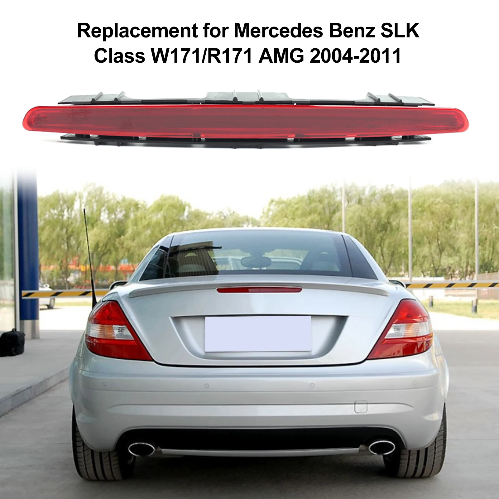 High-Mounted-Stop-Lamp-Third-Brake-Light-for-Mercedes-Benz-SLK-Class-W171-R171-AMG-2004.jpg