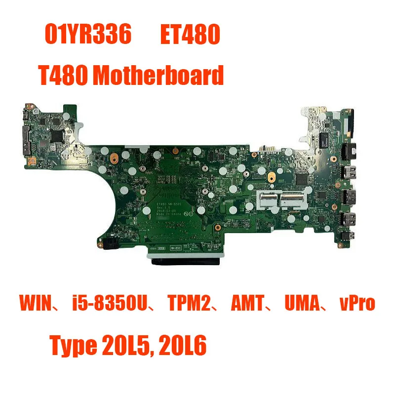 01YR336-For-Lenovo-ThinkPad-T480-Laptop-Motherboard-ET480-Type-20L5 ...