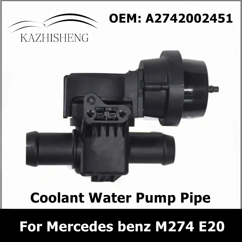 A2742002451-Coolant-Water-Pump-Pipe-Connection-for-Mercedes-benz-M274 ...
