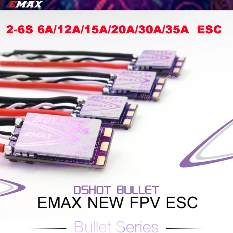 2PCS EMAX BLHeli-S DSHOT Bullet FPV ESC 6A 12A 15A 20A 30A 35A 35A Pro ...