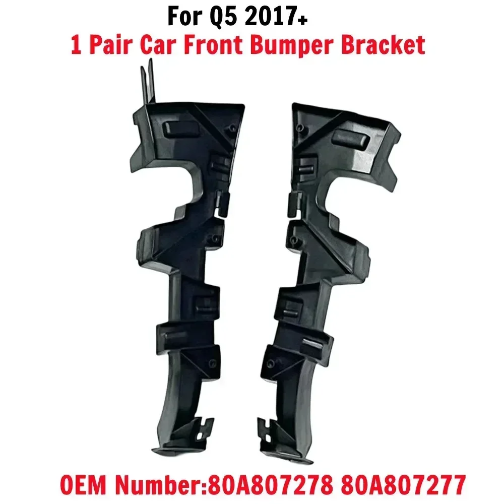 1 Pair Car Front Bumper Bracket For Q5 2017+ OEM Number:80A807278 ...