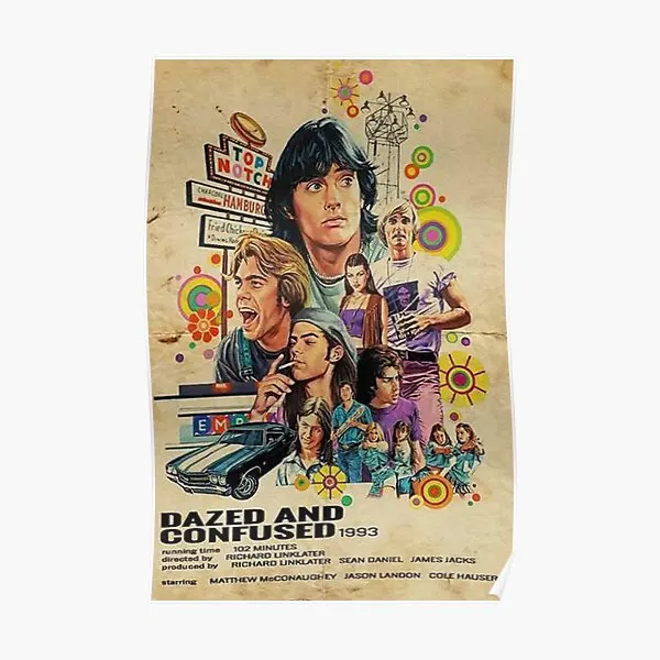 Dazed And Confused Poster