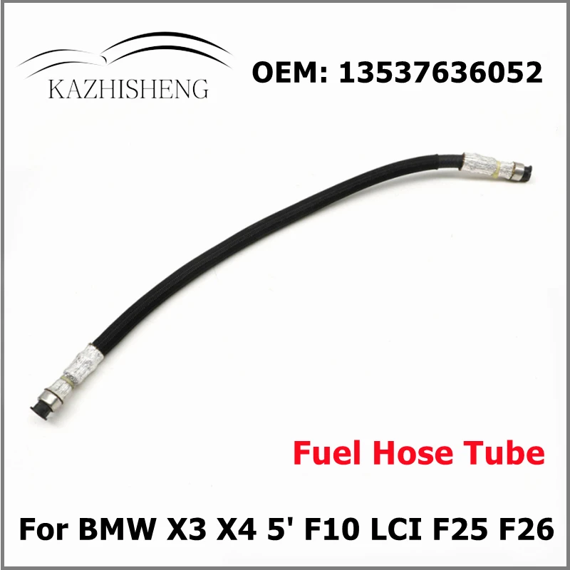 13537636052 Car Fuel Hose Tube Fit for BMW X3 X4 5' F10 LCI F25 F26 2 ...