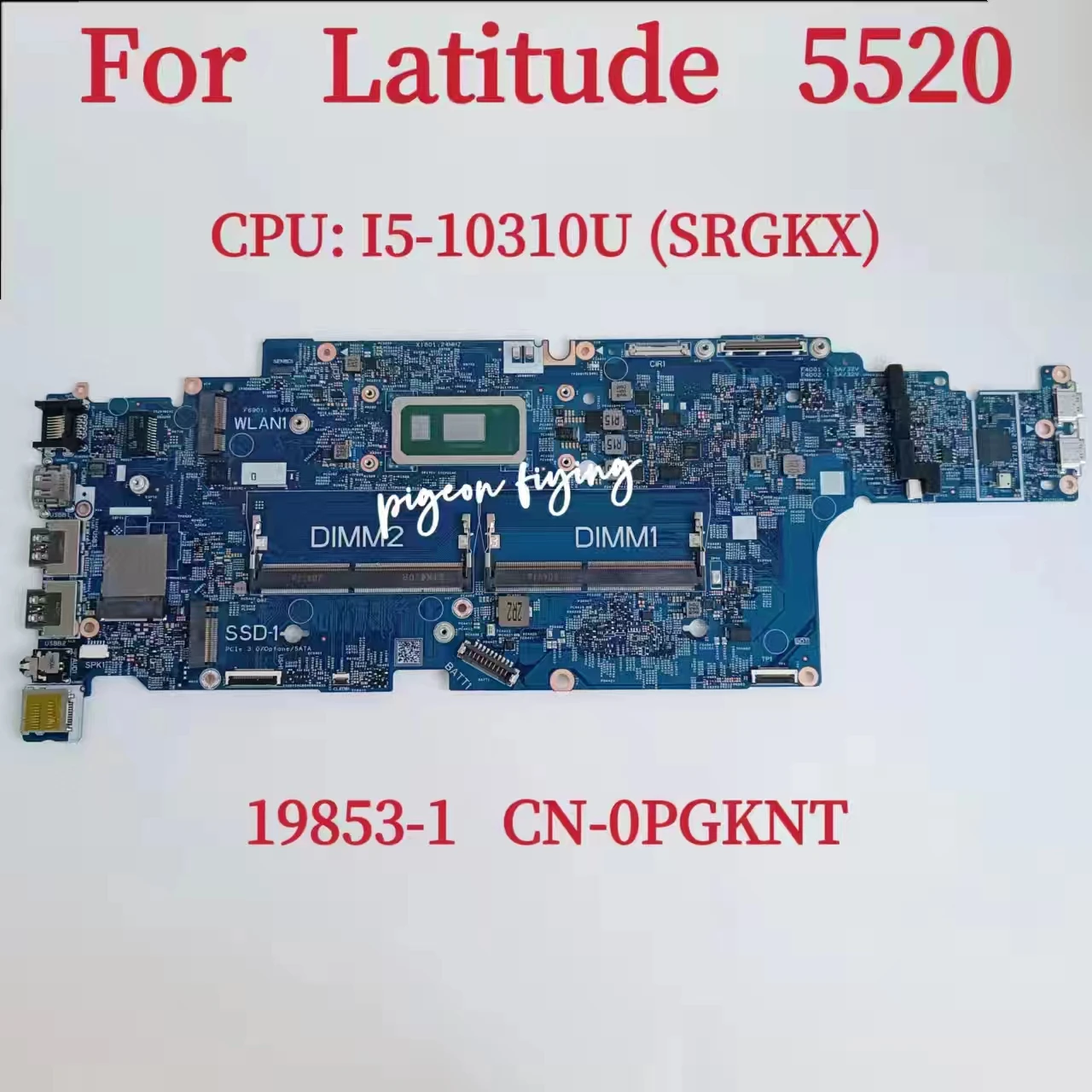 Placa-base-para-port-til-Dell-Latitude-19853-5520-CPU-I5-10310U-SRGKX-DDR4-CN-0PGKNT.jpg