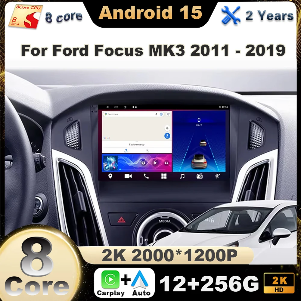 Car Radio For Ford Focus 3 Mk 3 2011 - 2019 Android 15 Multimedia Video ...