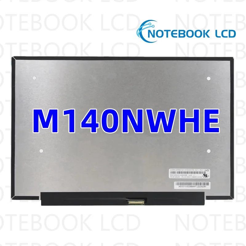 14-2240-1400-40Pin-60HZ-300Nits-100-sRGB-Display-Panel-IPS-M140NWHE-R0 ...