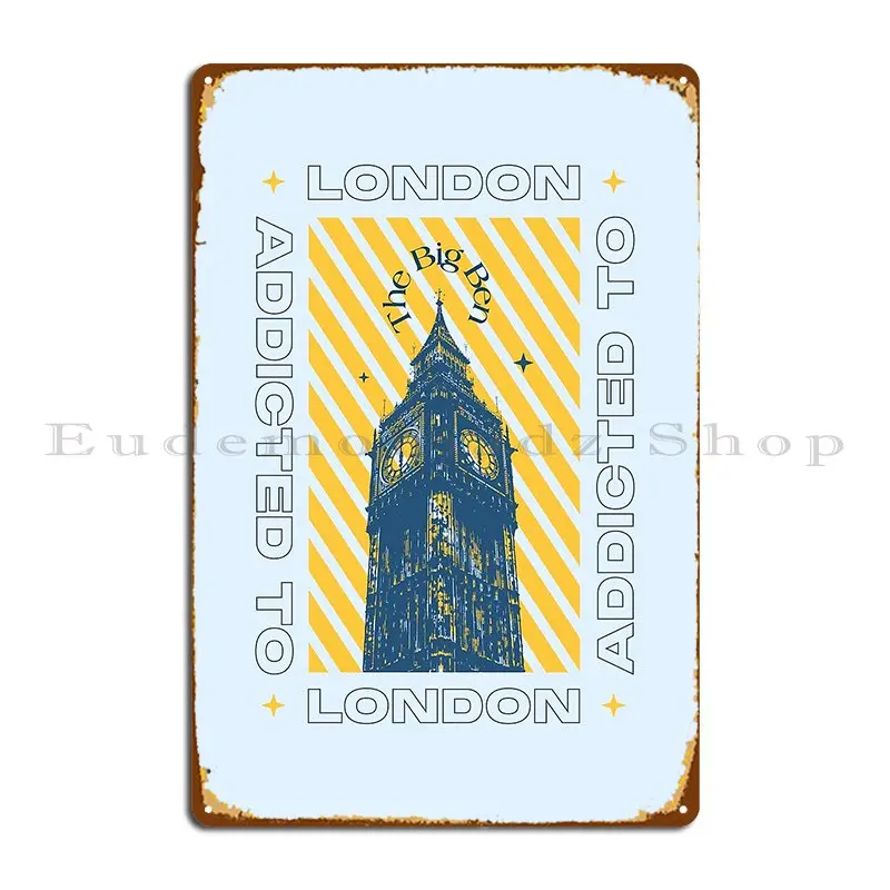 Addicted-To-London-England-The-Big-Ben-London-City-Metal-Sign-Painting ...
