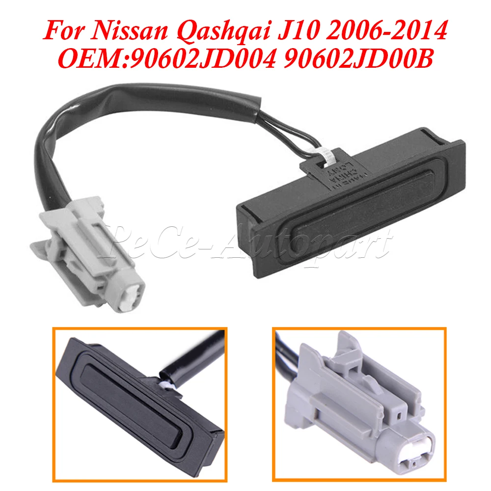 New Car Tailgate Switch Trunk Lid Opening Button For Nissan Qashqai J10 ...